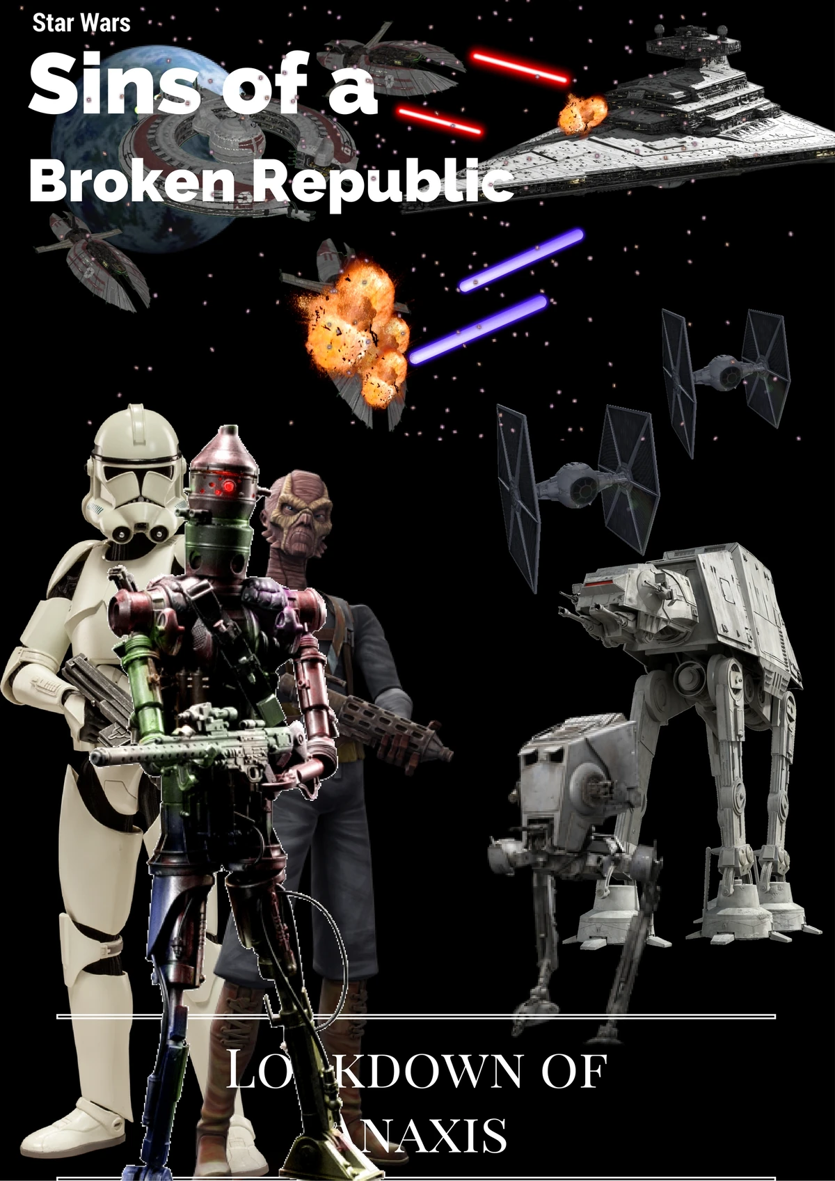 Sins of an Broken Republic: Lockdown of Anaxis | Star Wars Fanon | Fandom