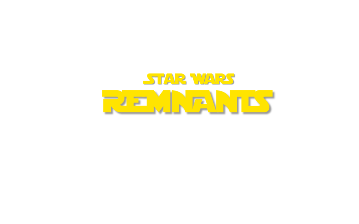 Star Wars Remnants | Wiki Star Wars Fanon | Fandom
