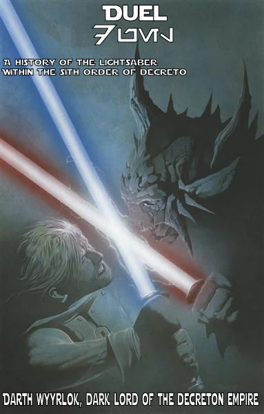 Duel: A history of the lightsaber within the Sith Order of Decreto ...