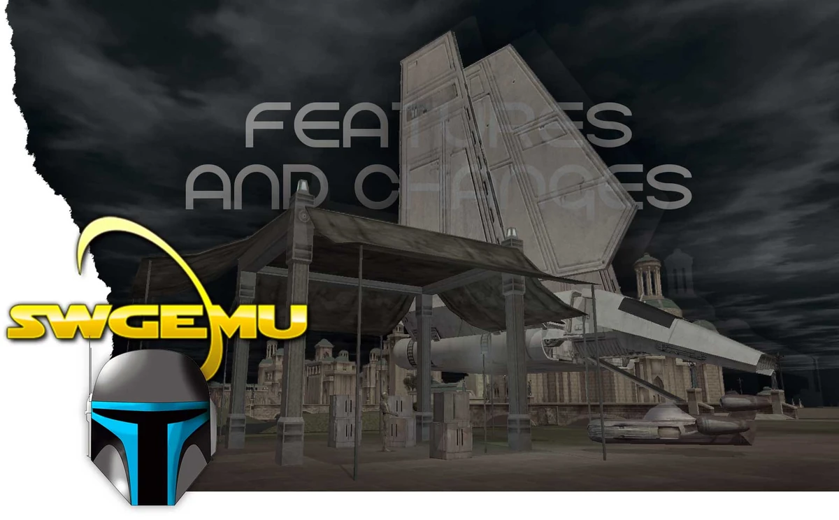 Revelation Features | SWG-Revelation Wiki | Fandom