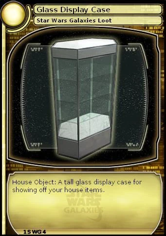 Glass Display Case (card) | SWG Wiki | Fandom