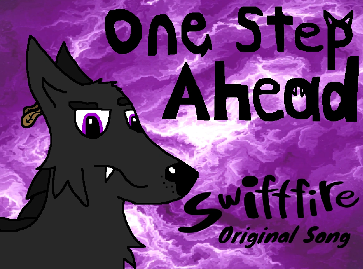 One Step Ahead | Swift Fire Wiki | Fandom