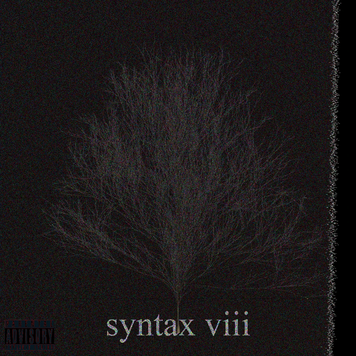 Syntax VIII | Syntax (music) Wiki | Fandom