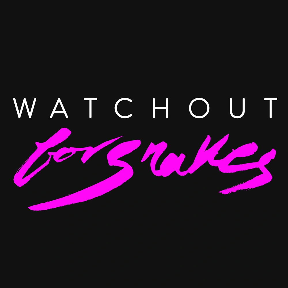 Watch Out For Snakes | Wiki Synthwave | Fandom