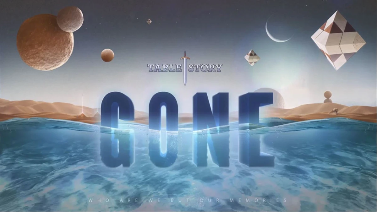 GONE | Tablestory Wiki | Fandom