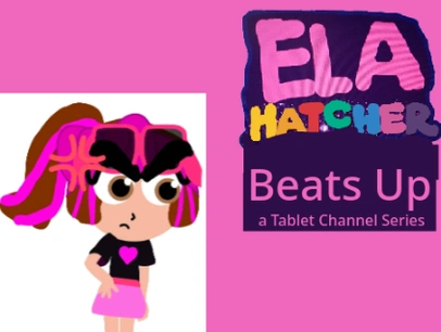Ela Hatcher Beats Up | Tablet Channel Wikipedia | Fandom