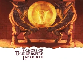 Echoes of Thunderspire Labyrinth | Points of Light Wiki | Fandom