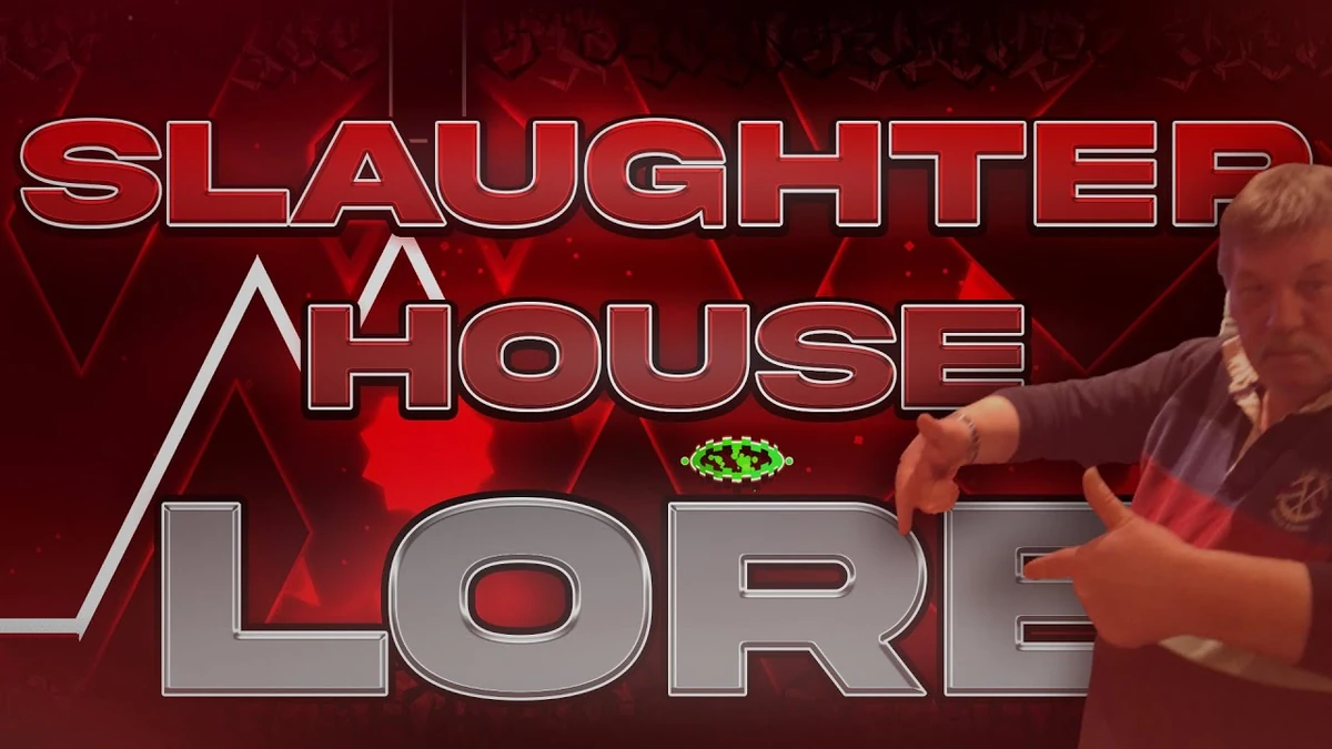 Slaughterhouse Lore | Tal9988 GDPS Wiki | Fandom