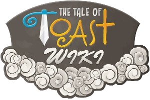 Tale of Toast - Official Tale of Toast Wiki