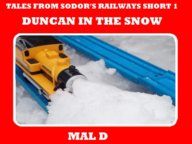 Duncan In The Snow | Tales From Sodor's Railways Wiki | Fandom