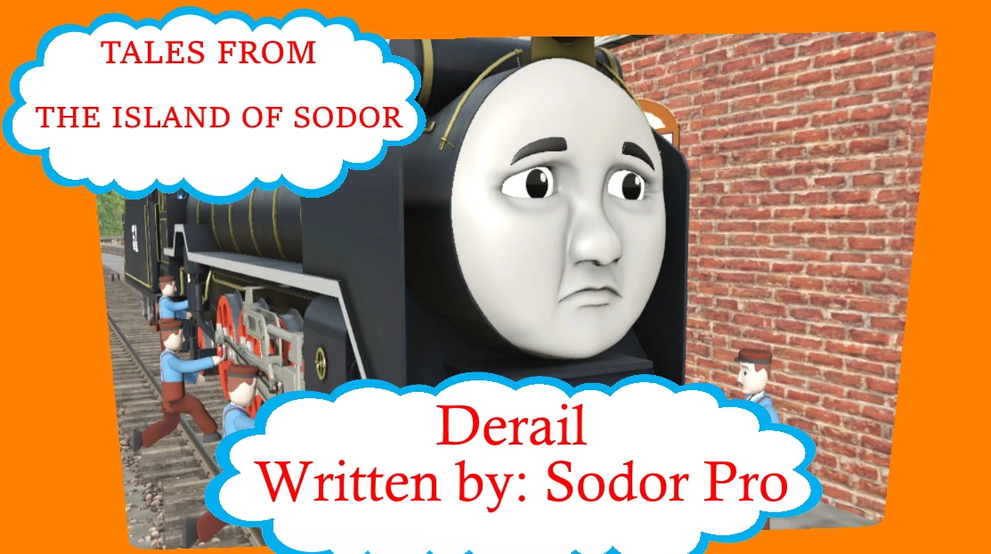 Derail | Tales From The Island Of Sodor Wiki | Fandom