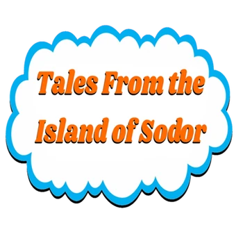 Tales From the Island of Sodor | Tales From The Island Of Sodor Wiki ...