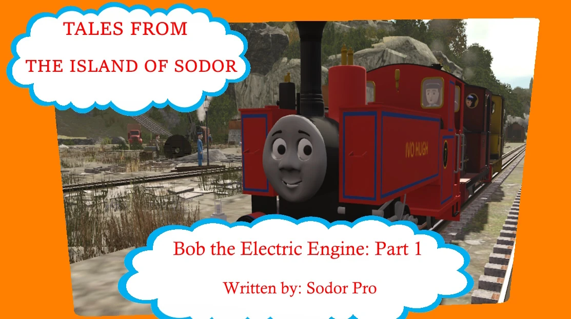 Bob the Electric Engine Part 1 | Tales From The Island Of Sodor Wiki ...