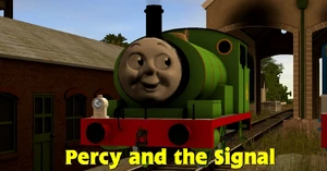 Percy and the Signal | Tales From The Tracks Trainz Series Wikia | Fandom