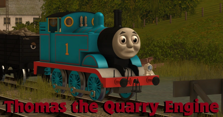 Thomas the Quarry Engine | Tales From The Tracks Trainz Series Wikia ...