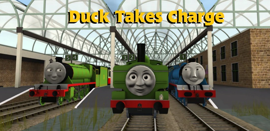Duck Takes Charge | Tales From The Tracks Trainz Series Wikia | Fandom