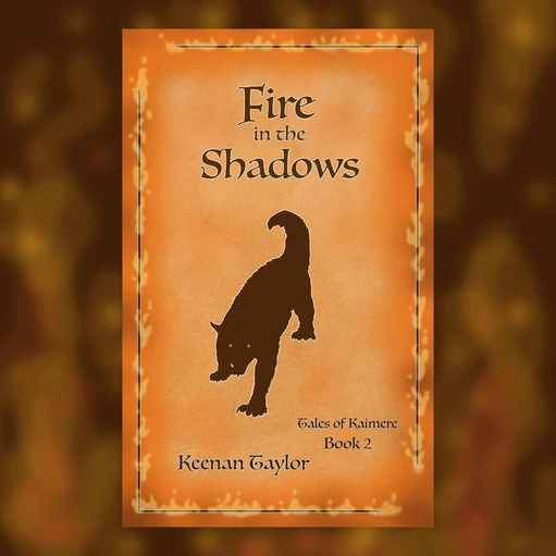 Fire in the Shadows | Tales of Kaimere Wiki | Fandom