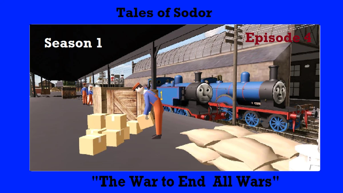 The War To End All Wars | The Tales of Sodor Wiki | Fandom