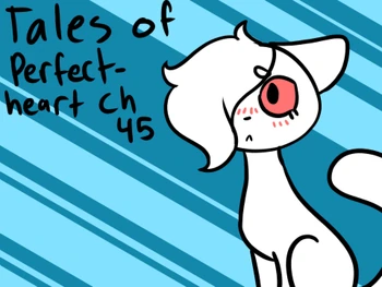 Chapter 45 | Perfectheart Wiki | Fandom