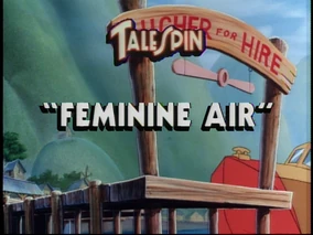 Feminine Air | TaleSpin Wiki | Fandom