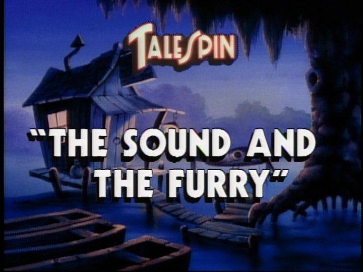 The Sound and the Furry | TaleSpin Wiki | Fandom