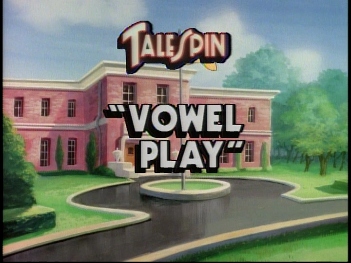 Vowel Play | TaleSpin Wiki | Fandom