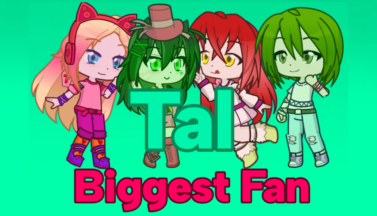 Tal Biggest Fan | ★Talia_Da_Best!★ Wiki | Fandom