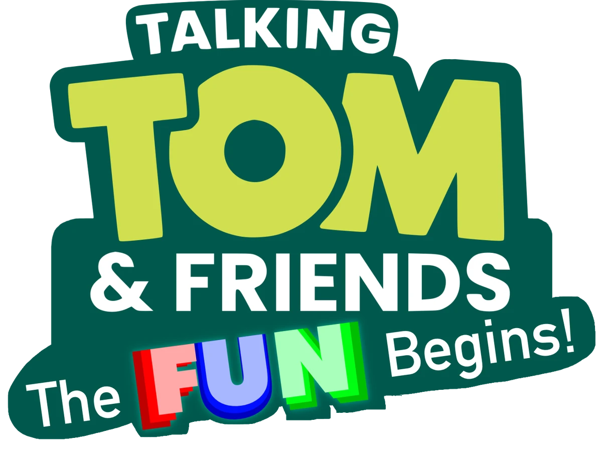 Talking Tom & Friends: The FUN Begins! | Talking Tom and Friends Fanon ...