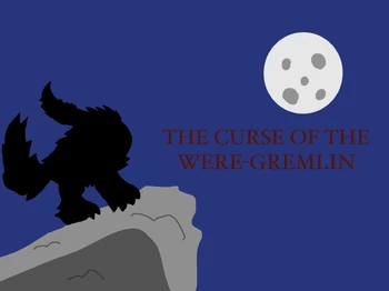 The Curse of the Were-Gremlin | Talking Tom and Friends Fanon Wiki | Fandom