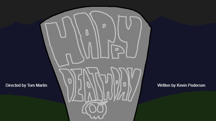 Happy Deathday | Talking Tom and Friends Fanon Wiki | Fandom