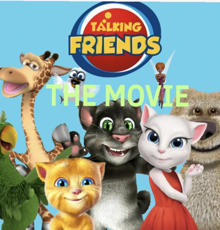 Talking Friends: La Película | Talking Tom & Friends Fanon Wiki Español ...