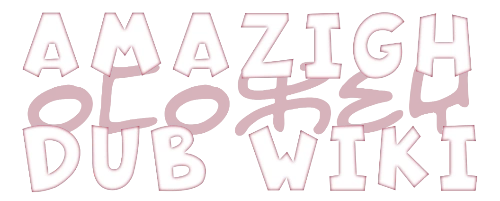 The Dubbing Database:Guidelines | Tamazight Dub Wiki | Fandom