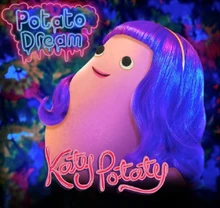 Katy Potaty | T A N G Y Wiki | Fandom