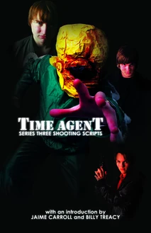 Time Agent: Series Three Shooting Scripts | Time Agent Wiki | Fandom