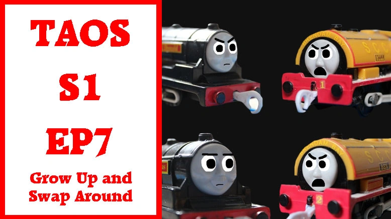 Grow Up and Swap Around | The Adventures of Sodor Wiki | Fandom