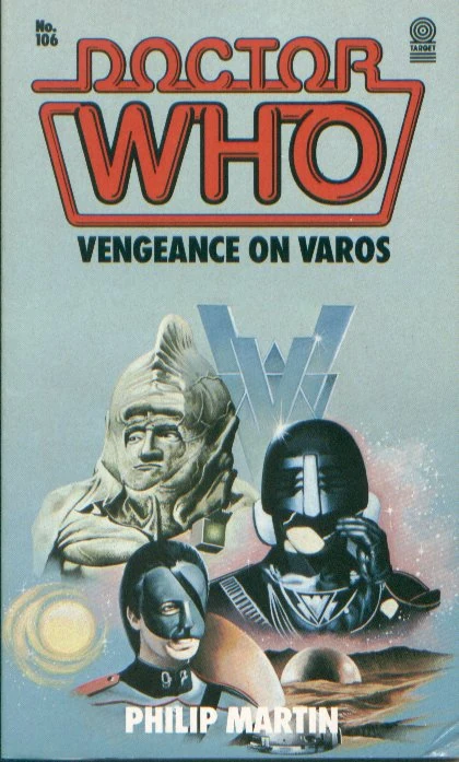 Vengeance on Varos (novelisation) | Tardis | Fandom