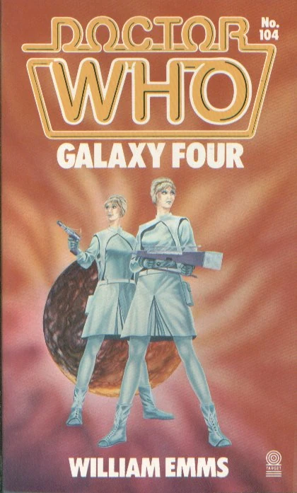 Galaxy Four (novelisation) | Tardis | Fandom