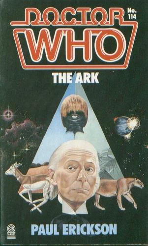 The Ark (novelisation) | Tardis | Fandom