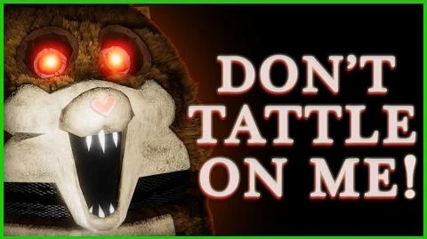 Don"t Tattle On Me! | Tattletail вики | Fandom