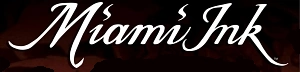 Miami Ink | Tattoos Wiki | Fandom