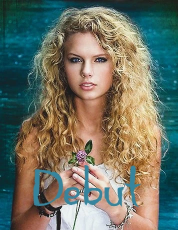 Debut | Taylor Swift Fanon Wiki | Fandom