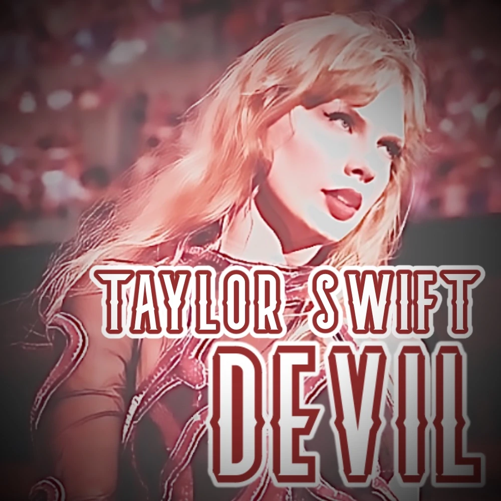 Devil (Take Me out of Hell) | Taylor Swift Fanon Wiki | Fandom