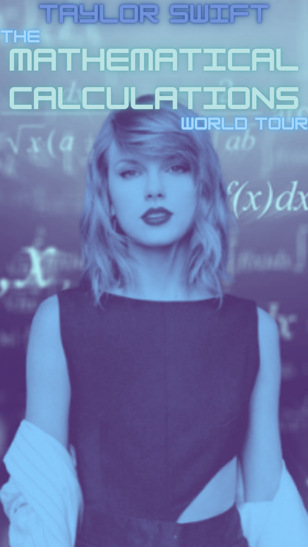 The Mathematical Calculations World Tour | Taylor Swift Fanon Wiki | Fandom The Mathematical Calculations World Tour | Taylor Swift Fanon Wiki | Fandom