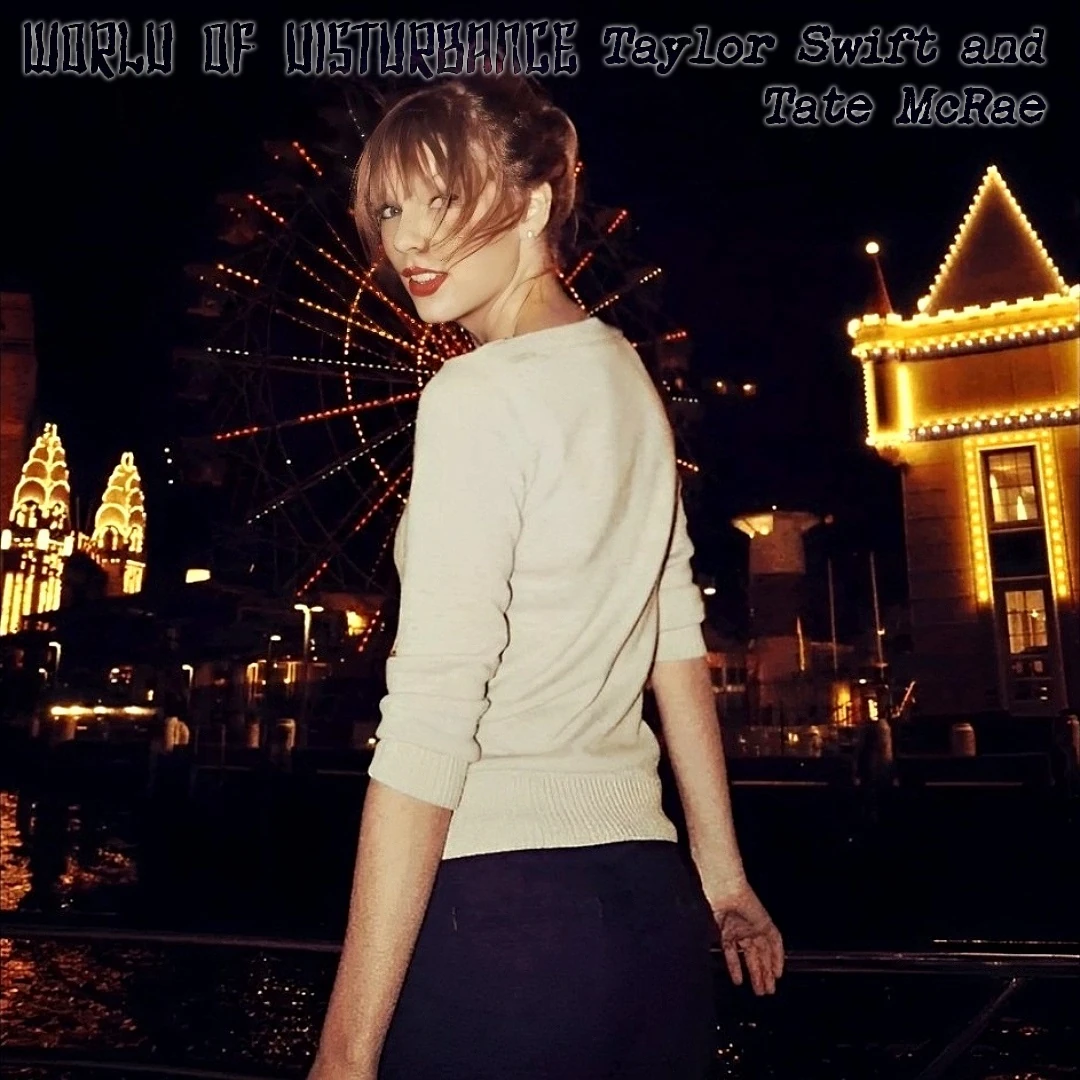 World of Disturbance | Taylor Swift Fanon Wiki | Fandom