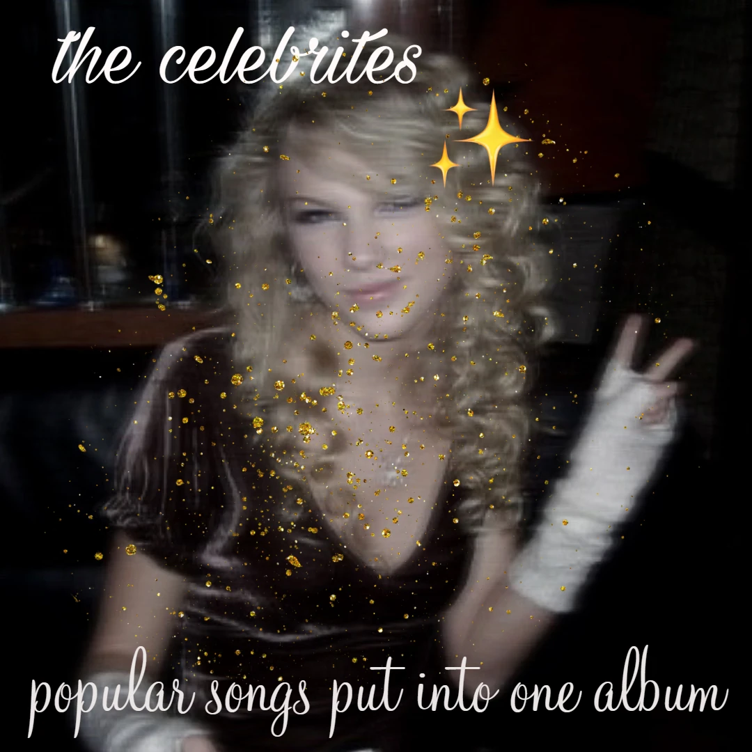 The Celebrities | Taylor Swift Fanon Wiki | Fandom