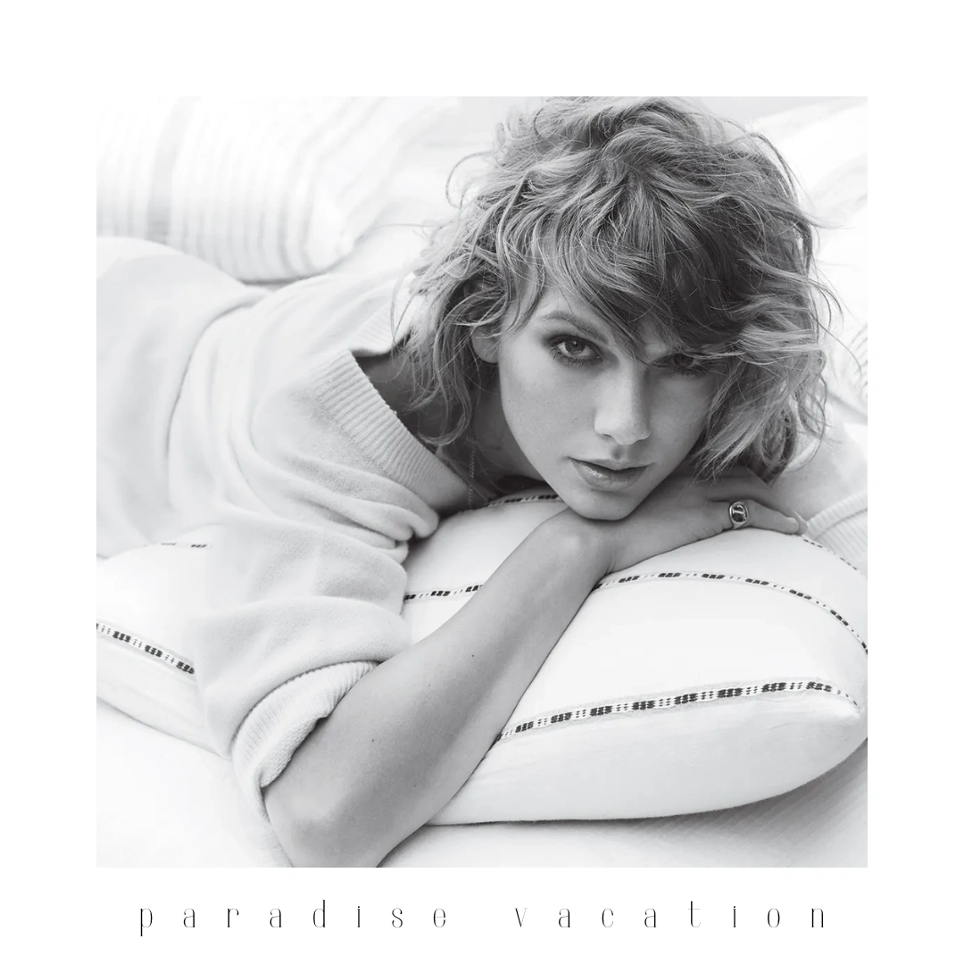 Paradise Vacation | Taylor Swift Fanon Wiki | Fandom