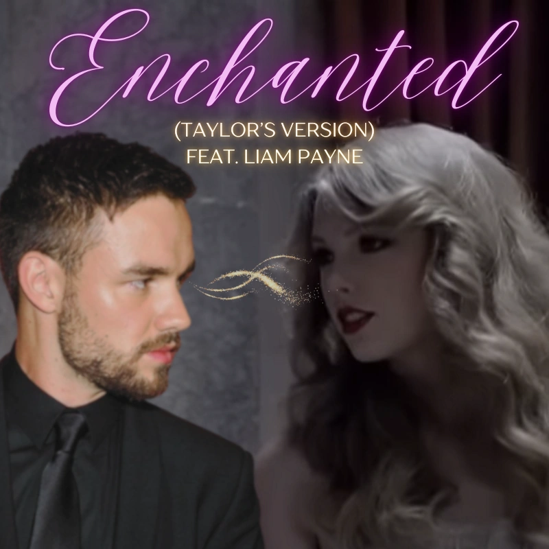 Enchanted (featuring Liam Payne) | Taylor Swift Fanon Wiki | Fandom