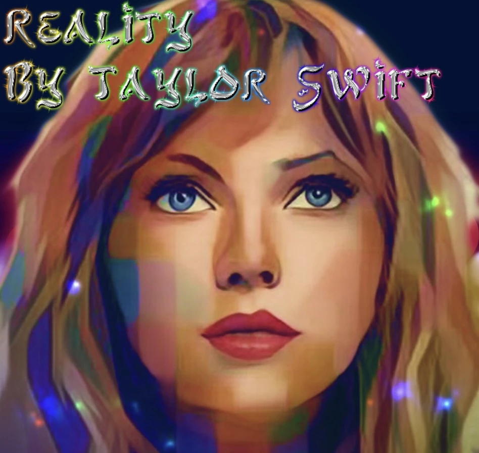Reality (Album) | Taylor Swift Fanon Wiki | Fandom
