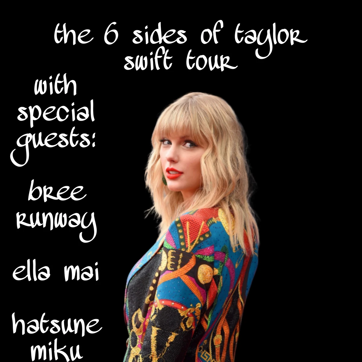 The 6 Sides of Taylor Swift Tour | Taylor Swift Fanon Wiki | Fandom