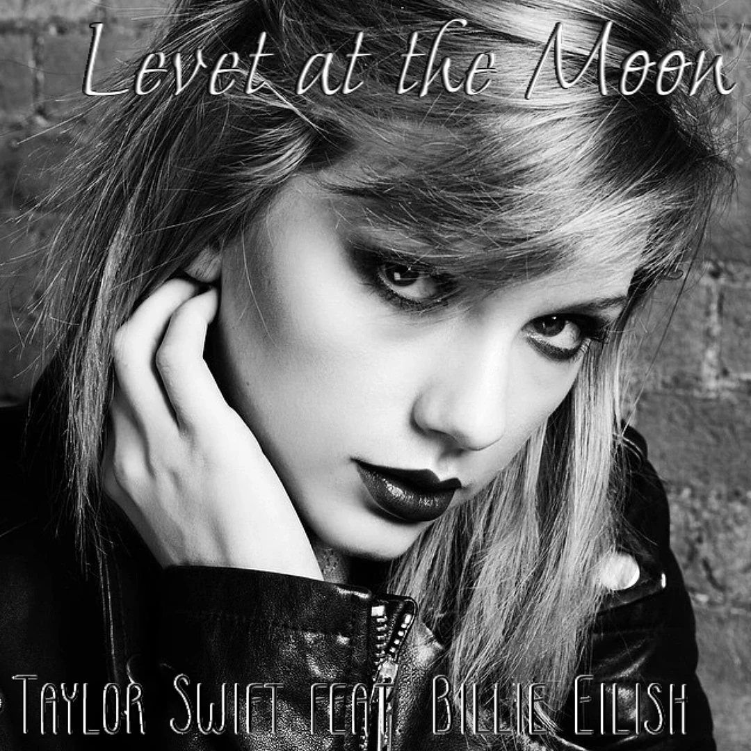 Level at the Moon | Taylor Swift Fanon Wiki | Fandom